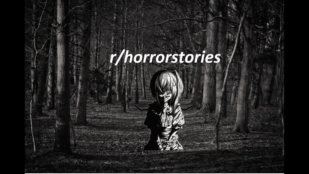 r/horrorstories The Lady in the Tree - Reddit Stories - YouTube