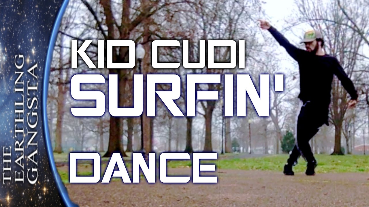 KID CUDI - Surfin Dance Freestyle 2017 | #029 of 365 Days of Dancing ...