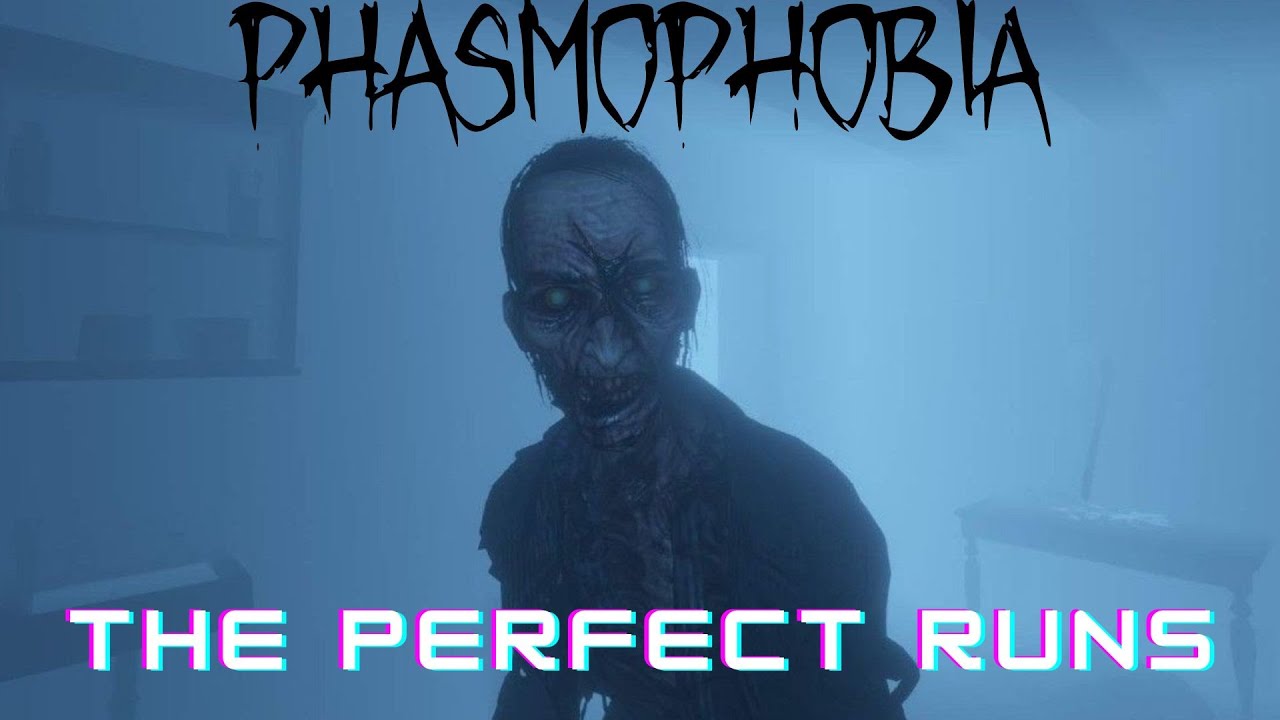 PHASMOPHOBIA: THE PERFECT RUNS (Phasmophobia random lobbies part 2 ...
