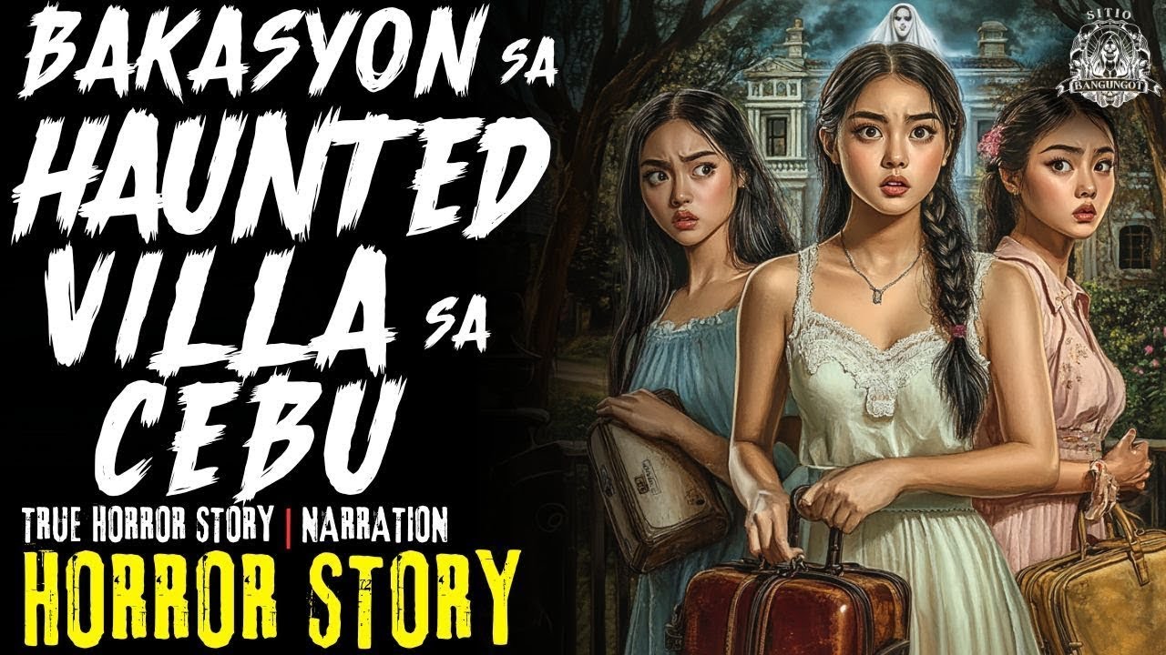 HORROR STORY BAKASYON SA HAUNTED VILLA SA CEBU Tagalog Horror Stories ...