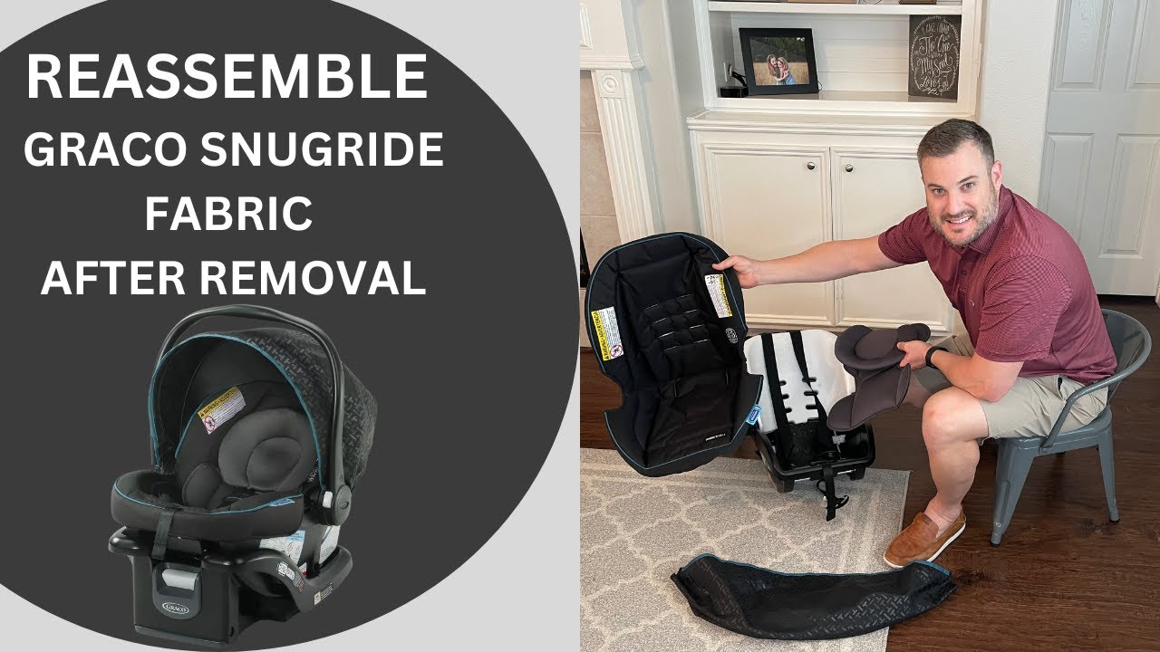 Graco SnugRide 35 Lite LX Reassembly | How to put the Graco SnugRide 35 Lite LX fabric back on ...