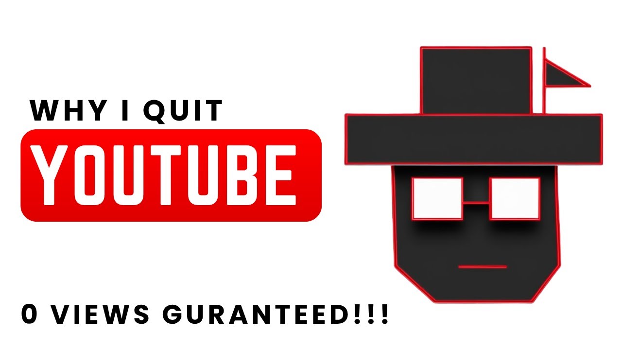 Why I quit YouTube - YouTube
