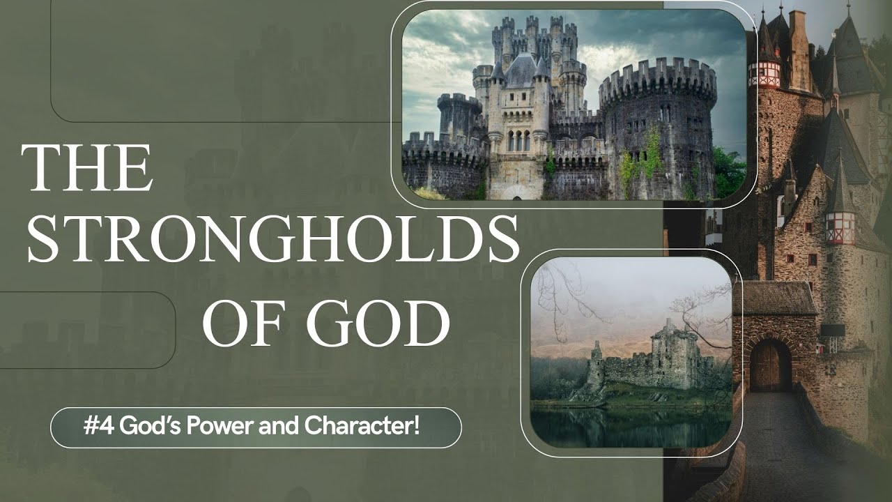 The Power and Character of God! Strongholds of God, Lesson 4 - YouTube