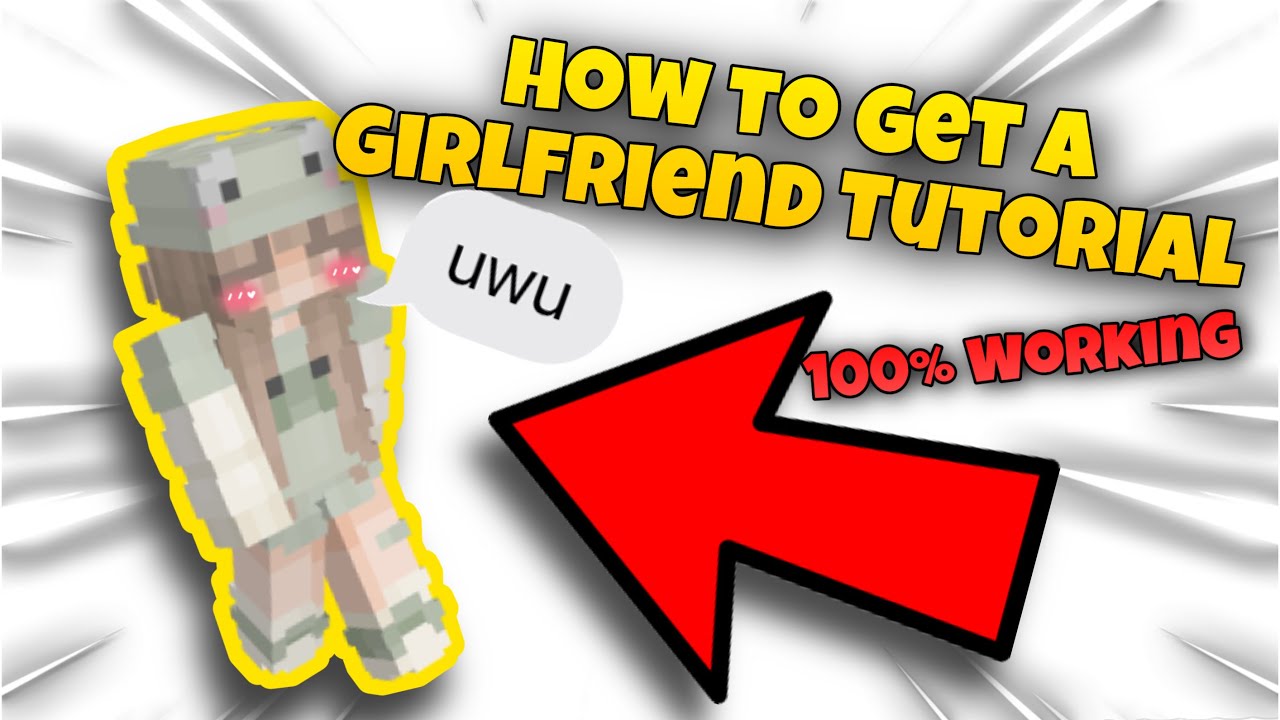 How to get a Girlfriend (Tutorial) - YouTube