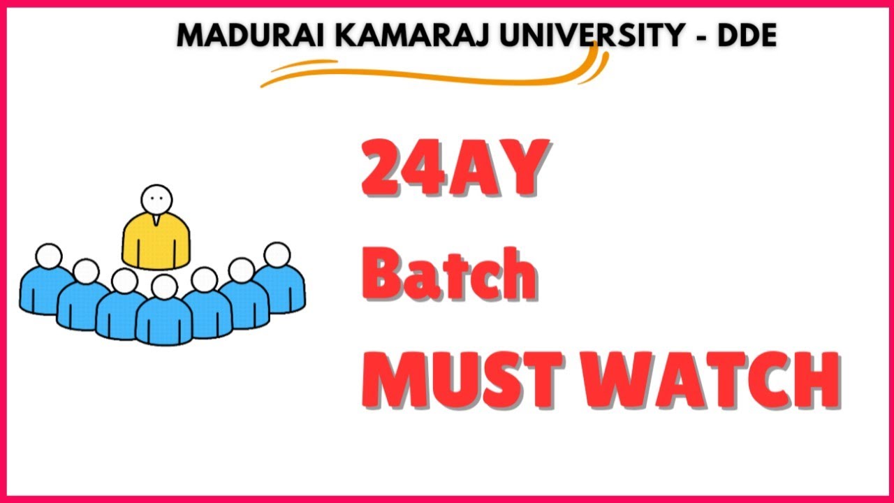24 AY BATCH | MUST WATCH | WHAT NEXT | MKU DDE | Book, Exam, Seminar ...
