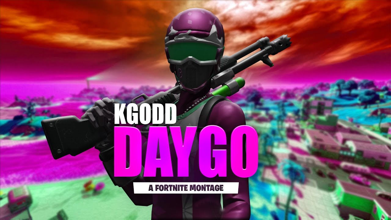Daygo ☀️ by Kgodd, A Fortnite Montage - YouTube
