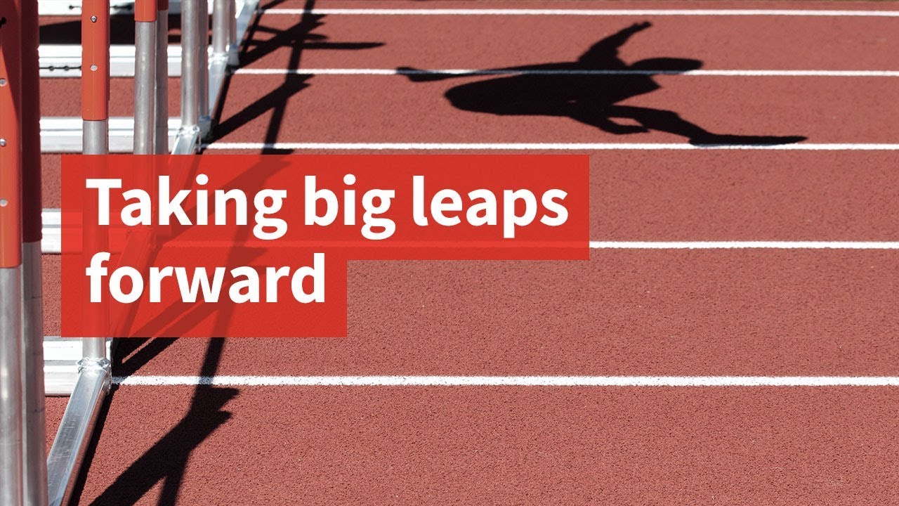 Taking big leaps forward - YouTube