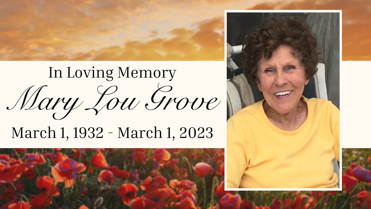 Mary Lou Grove Memorial Service - YouTube