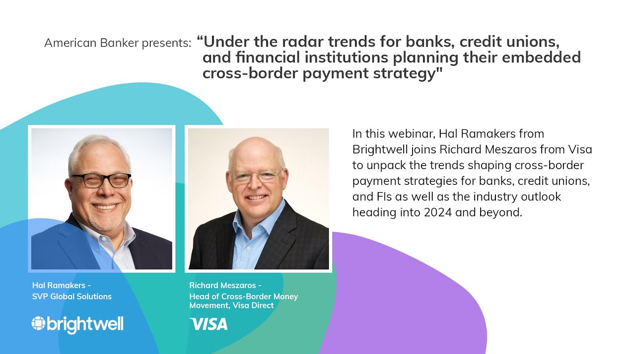 American Banker Webinar: Under the radar trends for cross-border ...