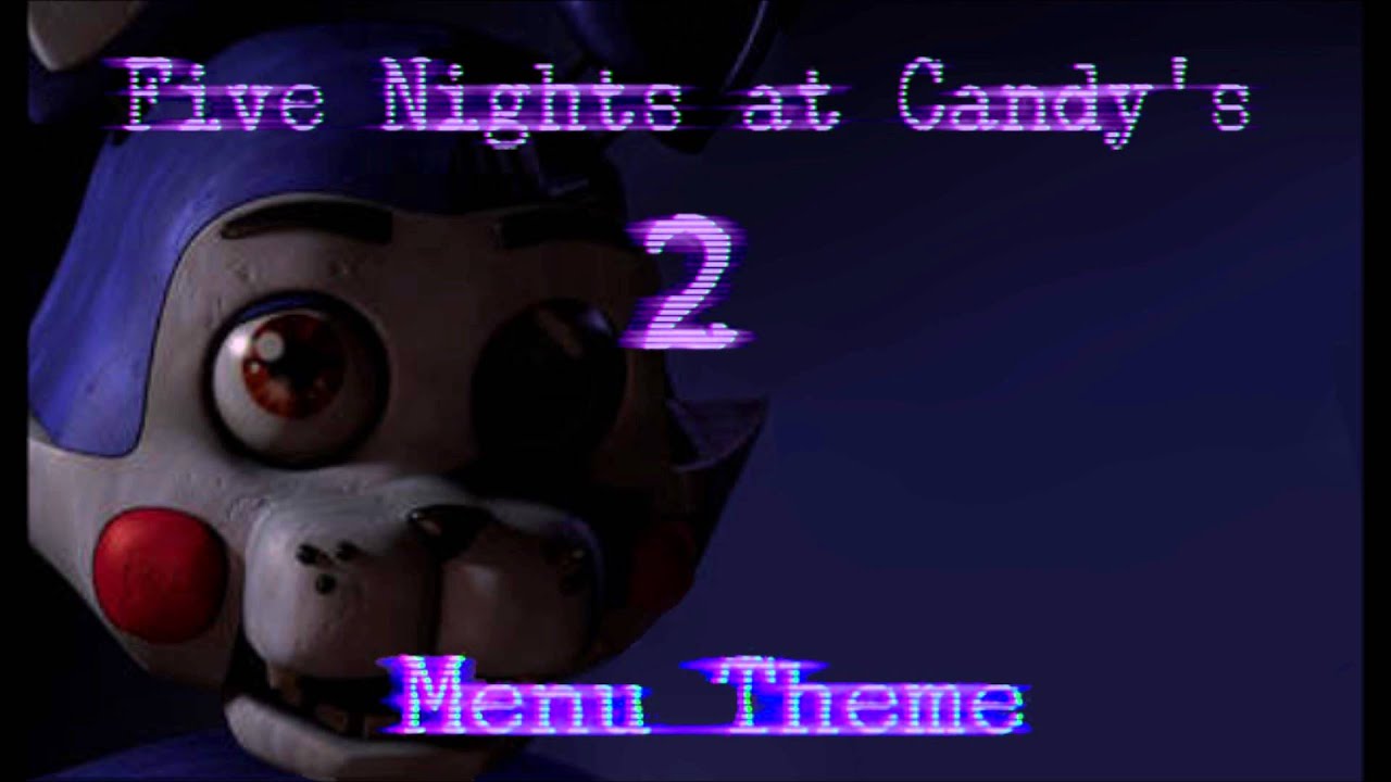 Five Night's at Candy's 2 OST - Main Menu (Extended) - YouTube