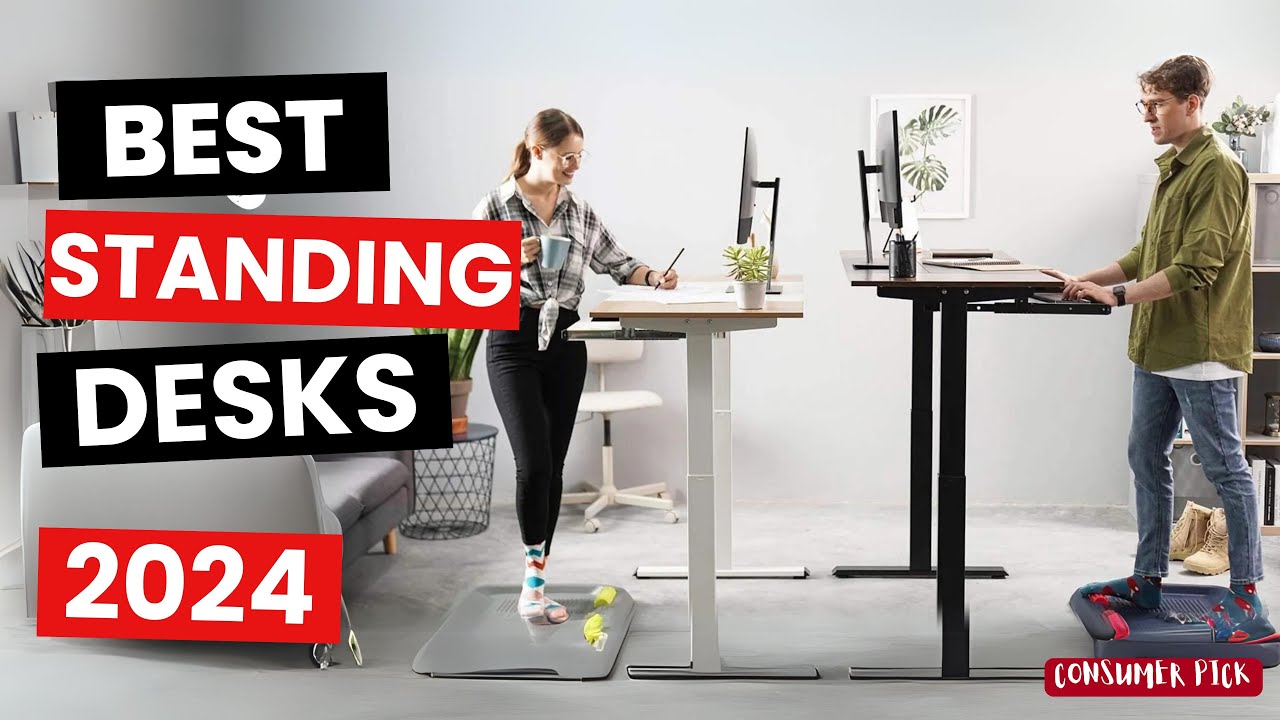 Best Standing Desks 2024 - (Which One Is The Best?) - YouTube