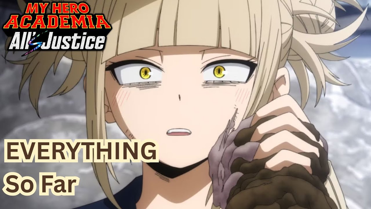 EVERYTHING for Himiko Toga in MHA All's Justice (So Far Jan 19-?) - YouTube