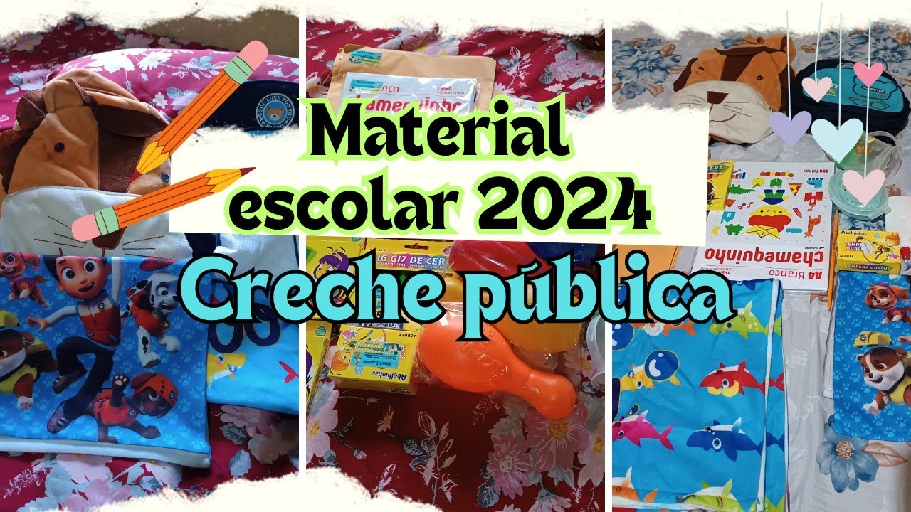 Material Escolar 2024 Da Creche Pública /maternal ll😍 - YouTube