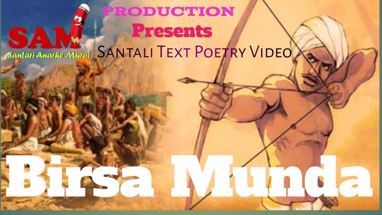 Santali Poem#Birsa Munda#Subodh Ch Hansda#Santali Text Poetry Video# ...