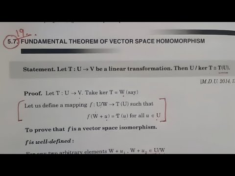 Theorem 19: fundamental theorem of vector space homomorphism ch. 5 rank ...