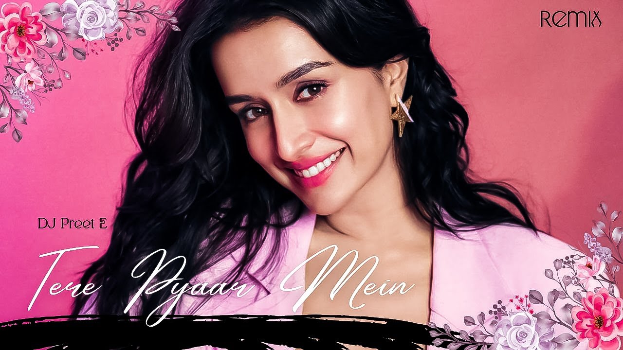 Tere Pyaar Mein (Remix) Tu Jhoothi Main Makkaar - DJ Preet E | Ranbir ...
