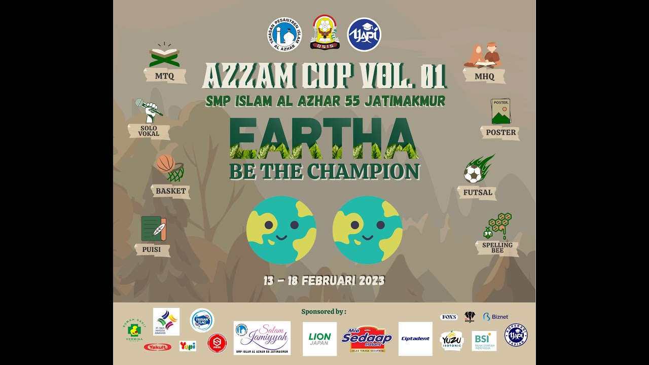 Pembukaan AZZAM CUP Vol.01 SMP Islam Al Azhar 55 Jatimakmur | Senin, 13 ...