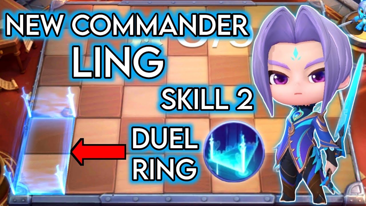 Magic Chess: New Commander Ling with Skill 2 Dueling Ring. OP or Not OP ...