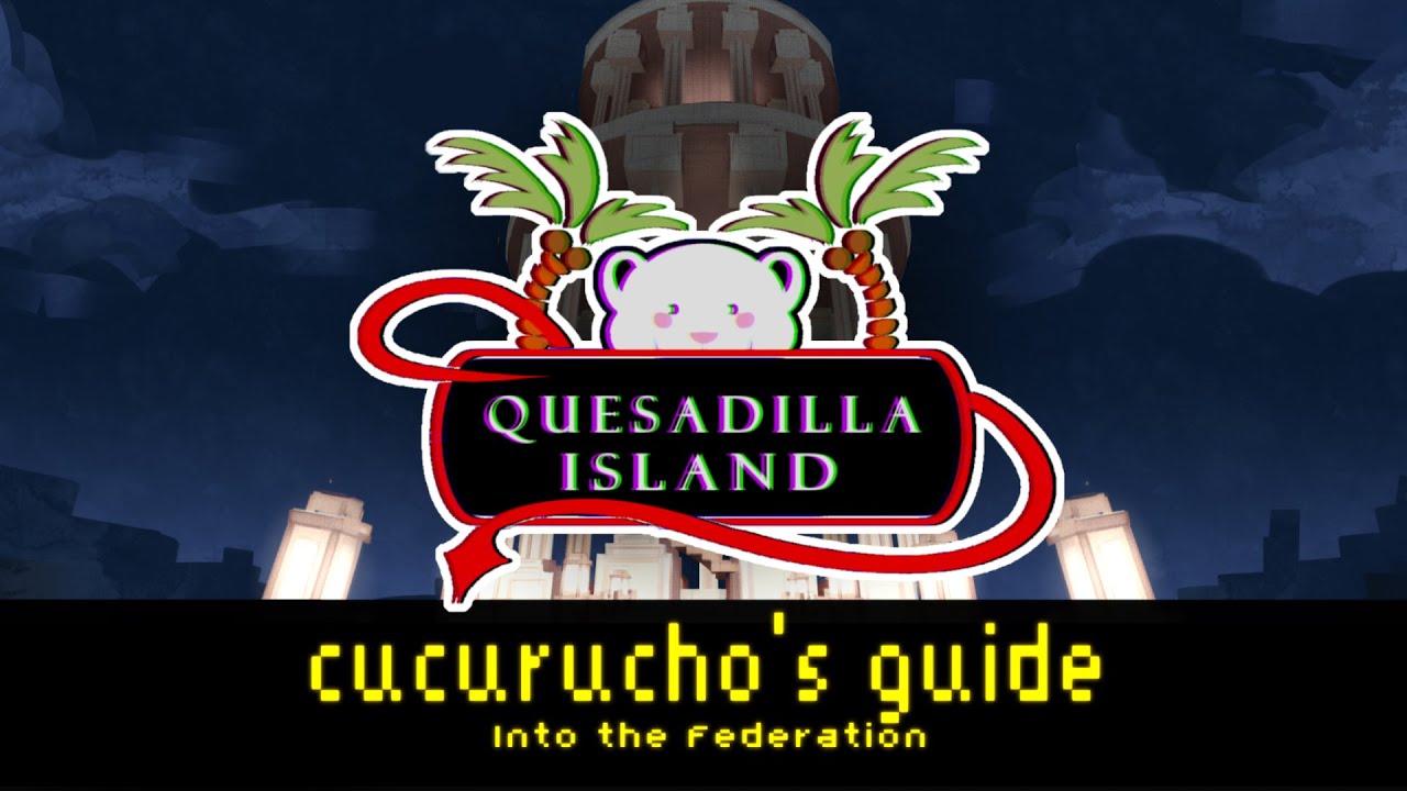 Cucurucho's guide - INTO THE FEDERATION | A QSMP fanmade. - YouTube