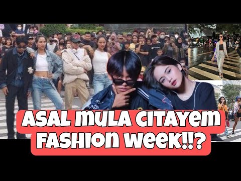 Asal mula citayem fashion week virall !!! #jeje #viral #bonge