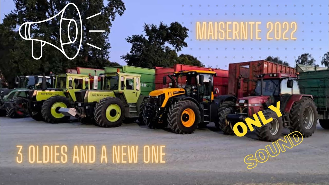 Maisernte 2022 Only sound | MB Trac 1300 1500 Case Maxxum 5150 JCB ...