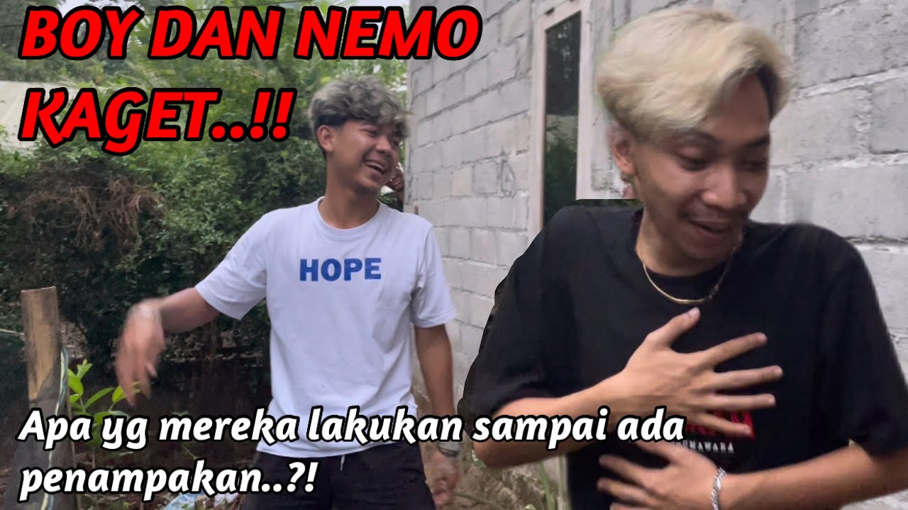 NEMO DAN BOY KAGET..!! Apa yg mereka lakukan sampai ada penampakan..?! - YouTube