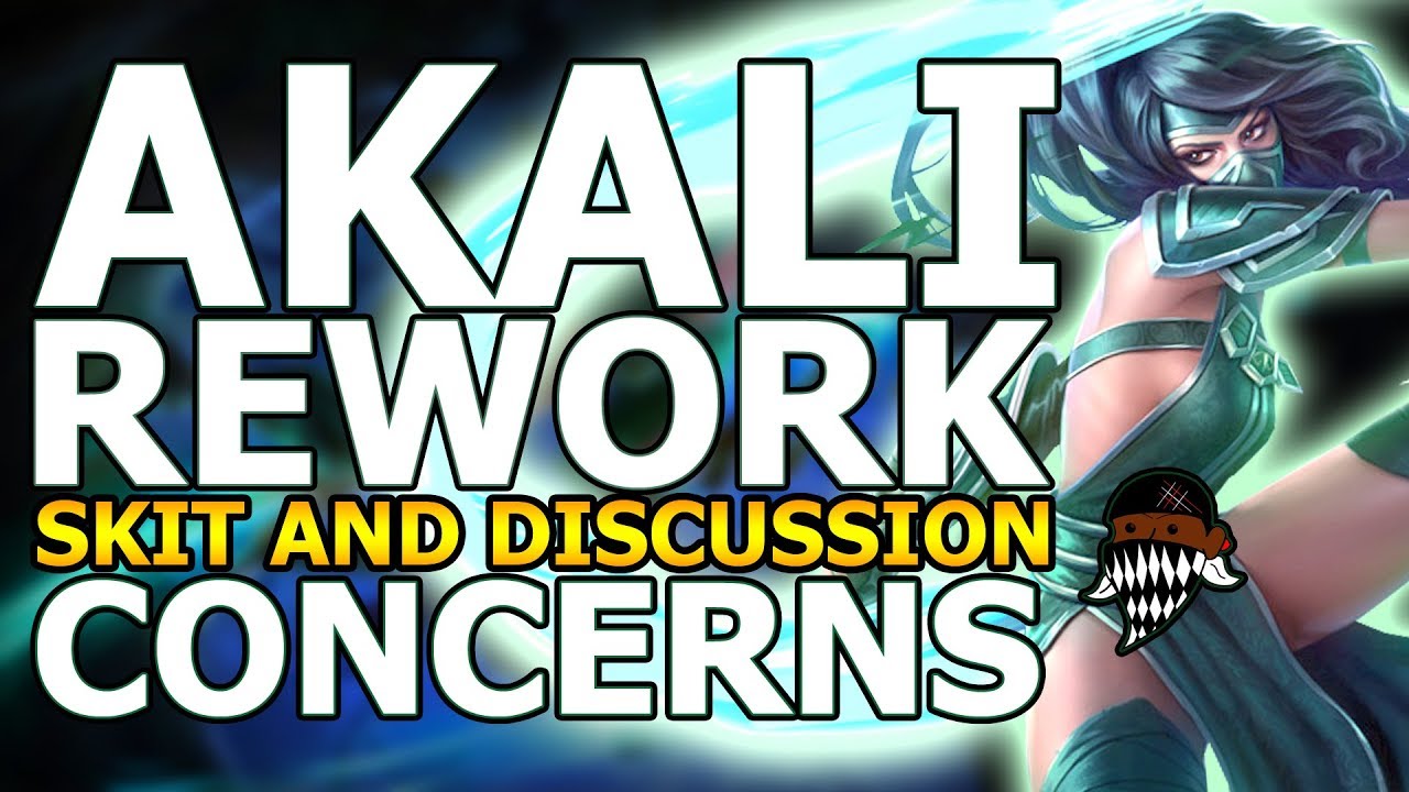 Akali Rework 2018 League Of Legends SKIT - YouTube