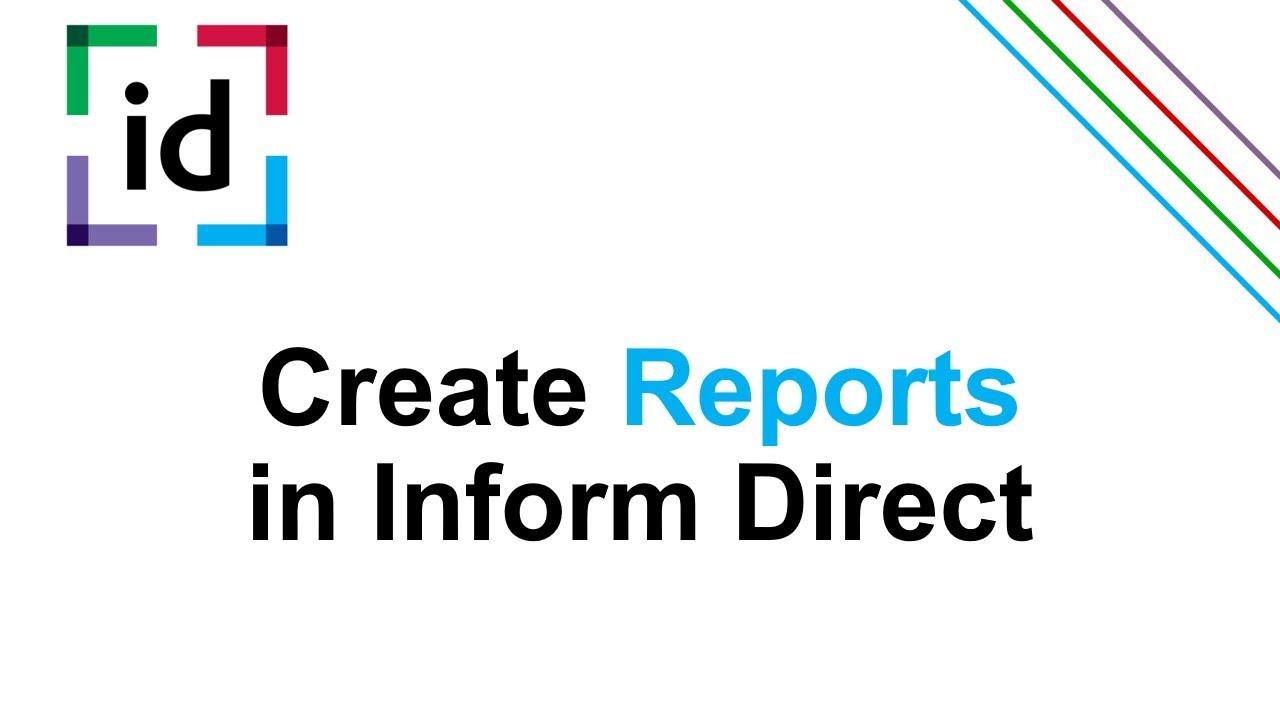 Reporting in Inform Direct - YouTube