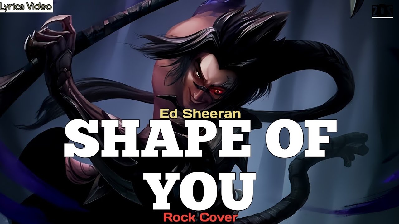 Ed Sheeran - SHAPE OF YOU (Rock Cover) Nightcore Lyrics Video - YouTube