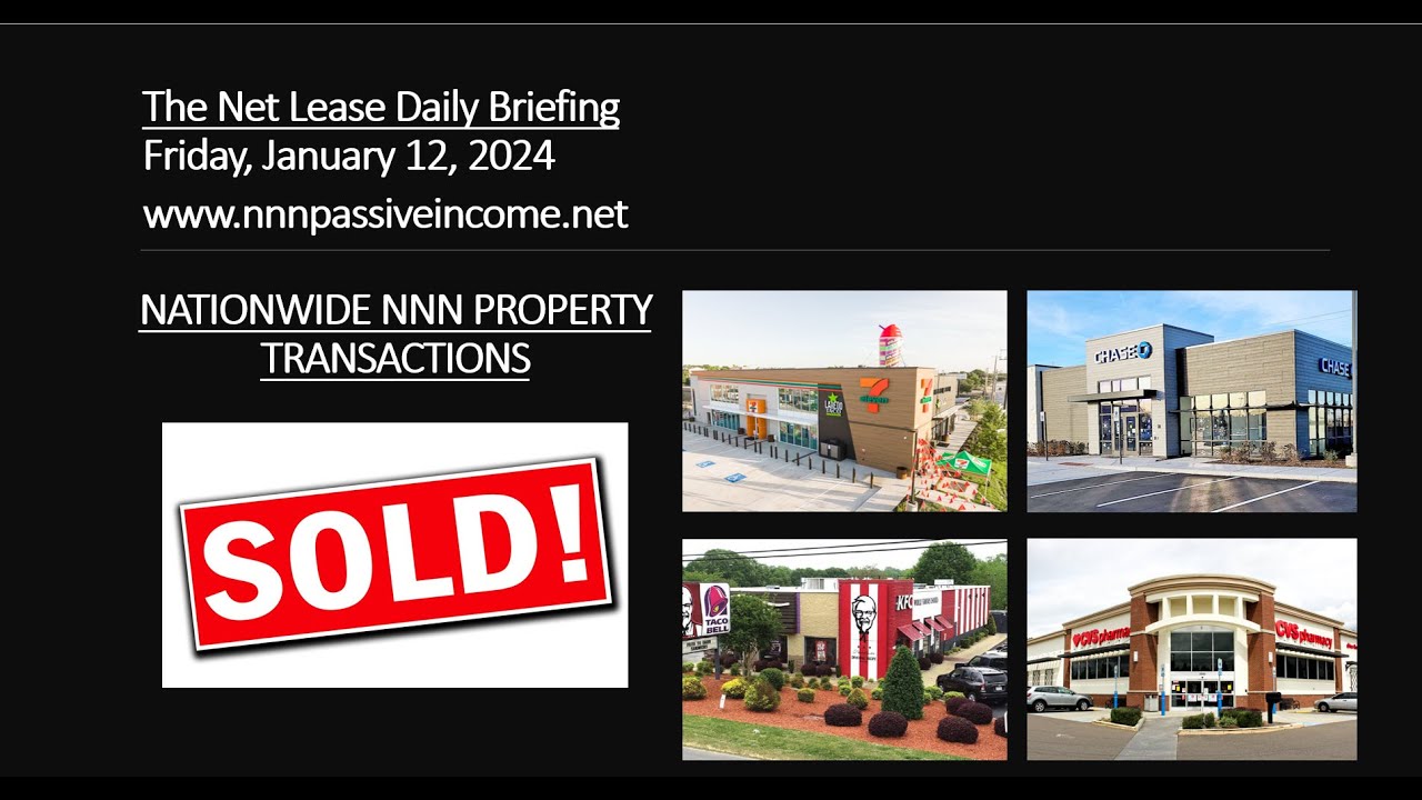 NNN Nationwide Transactions: Week of January 12, 2024 - YouTube