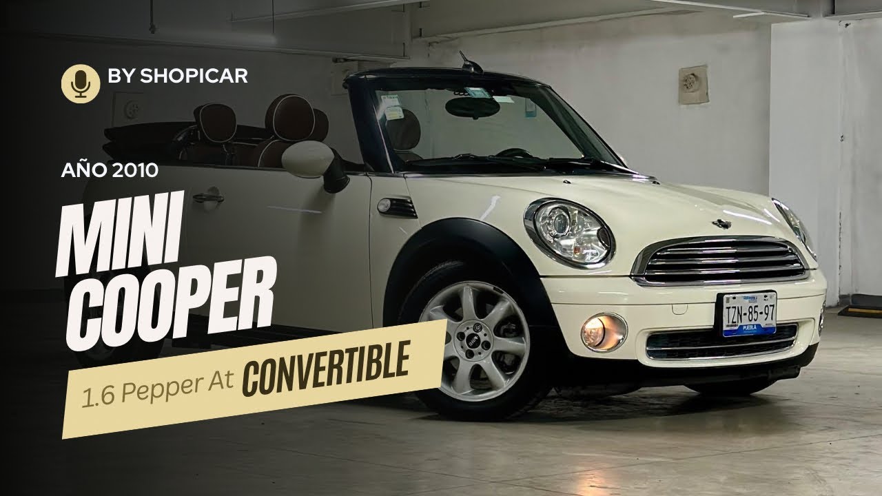 Un auto legendario | Mini Cooper Convertible 1.6 Pepper Modelo 2010 ...