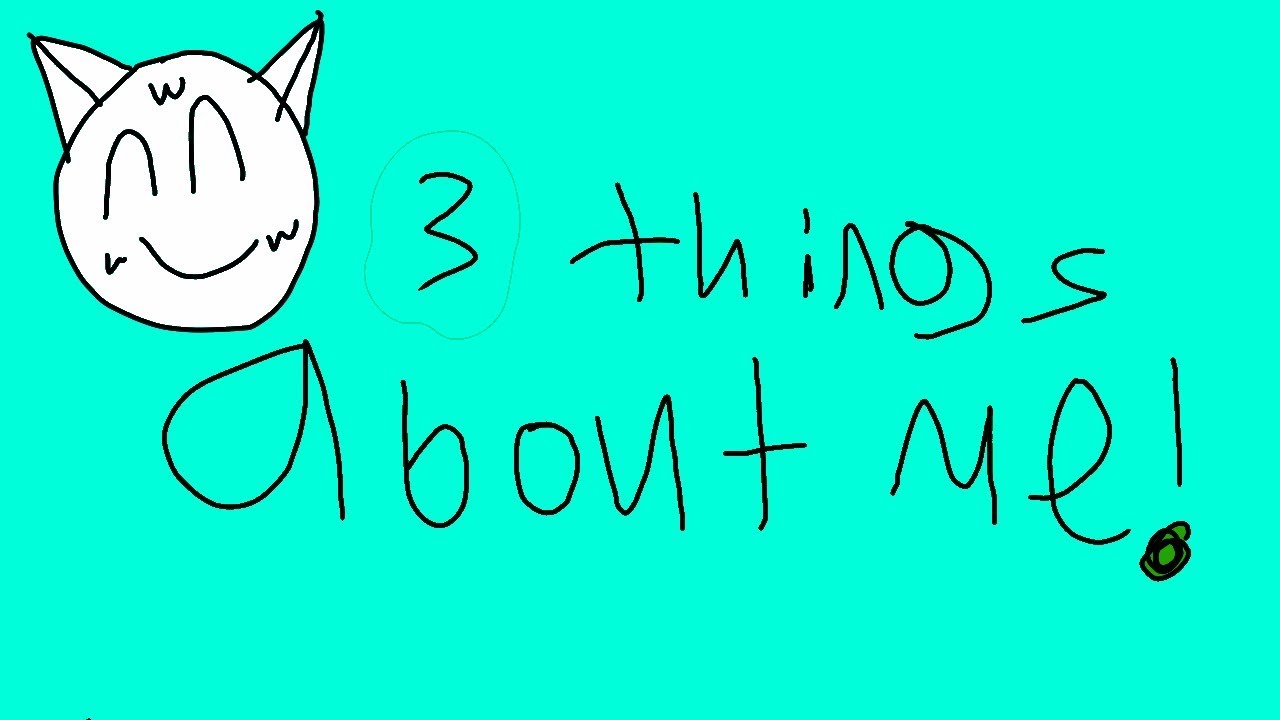 3 Things About Me YouTube 3-things-about-me-youtube