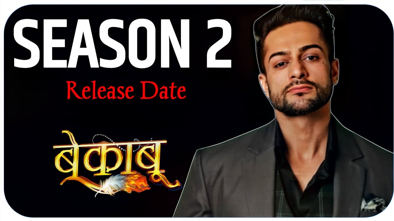 BEKABOO SEASON 2 RELEASE DATE - LAUNCH DATE CONFIRM - BEBAAKEE SEASON 2 ...