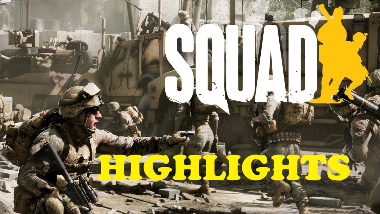 Squad Gameplay Highlights - YouTube