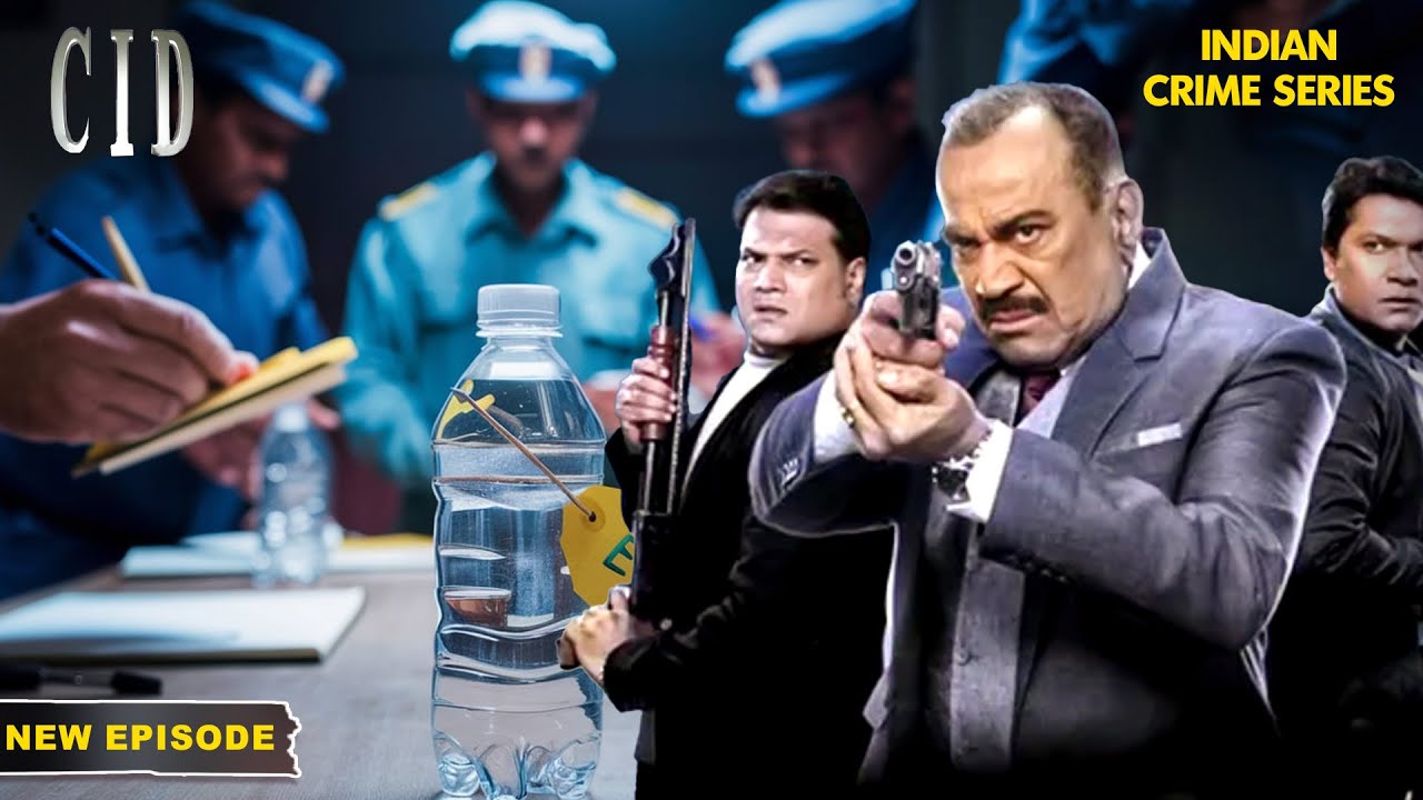 एक पानी का बोतल बना CID के लिए सबूत | Best Of CID | सीआईडी | Hindi TV ...