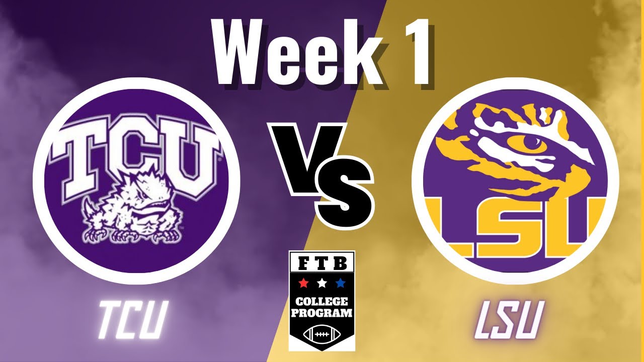 LSU vs TCU Week 1 Live - YouTube