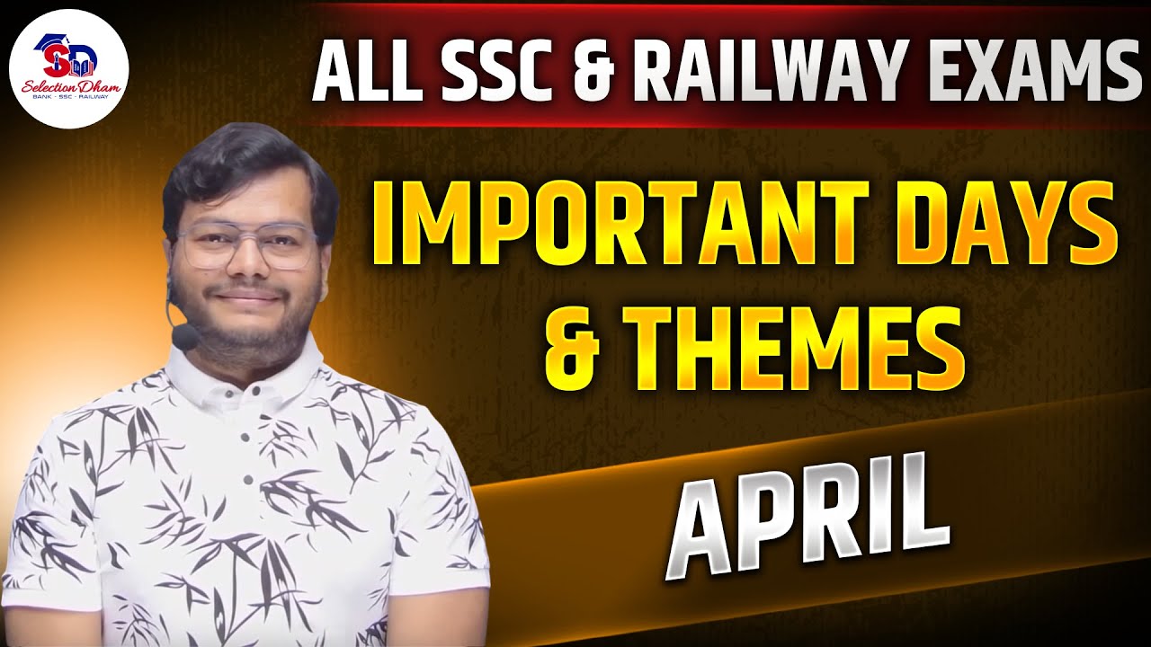 April Important Days & Themes By Manu Sir | Exam Special - YouTube