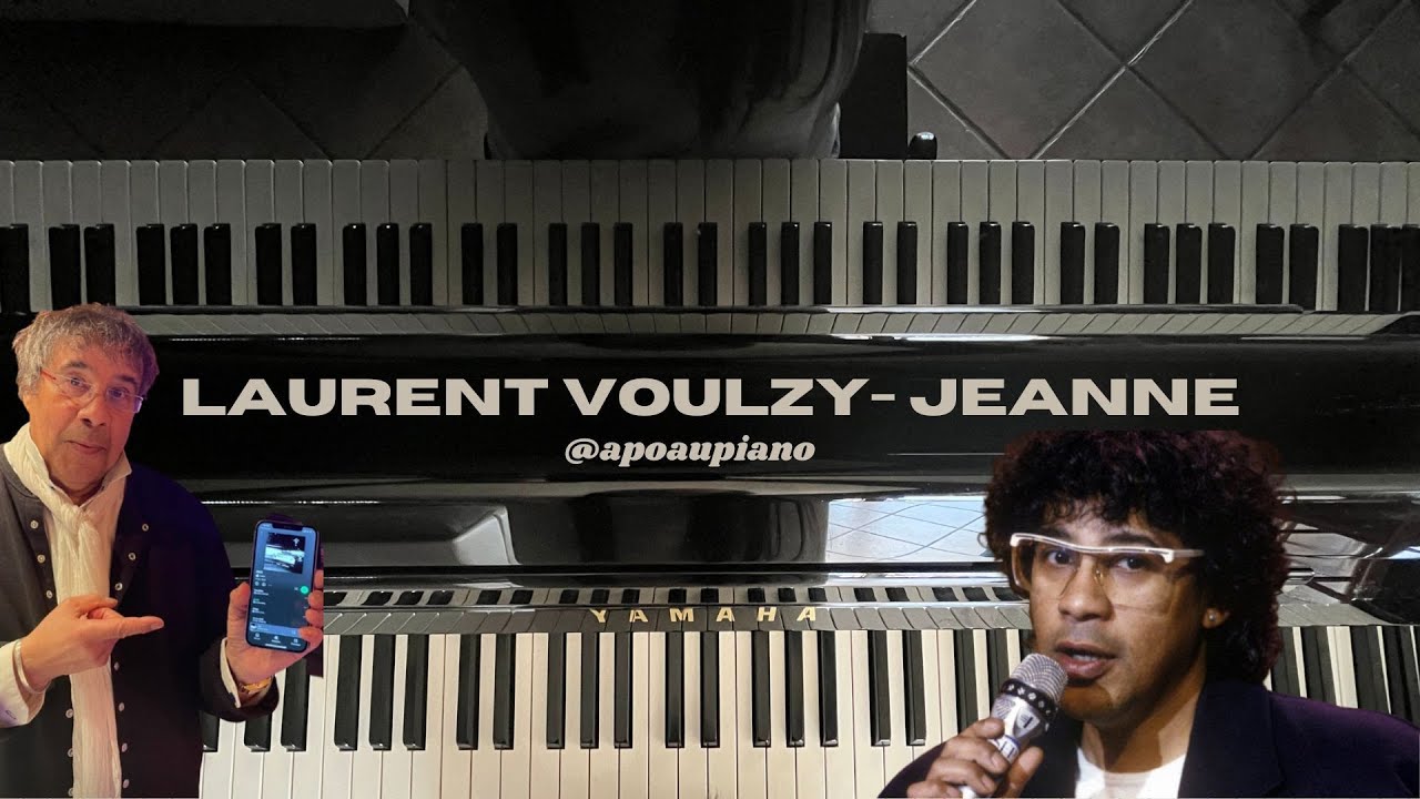 Laurent Voulzy - Jeanne (piano tuto) - YouTube