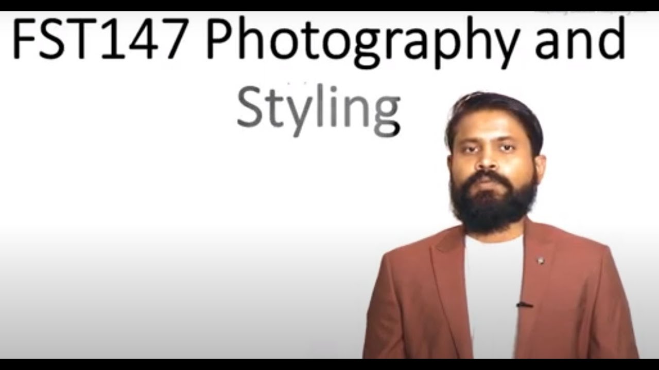 FST147 Photography and Styling Course Introduction | LPU | Sandeep ...
