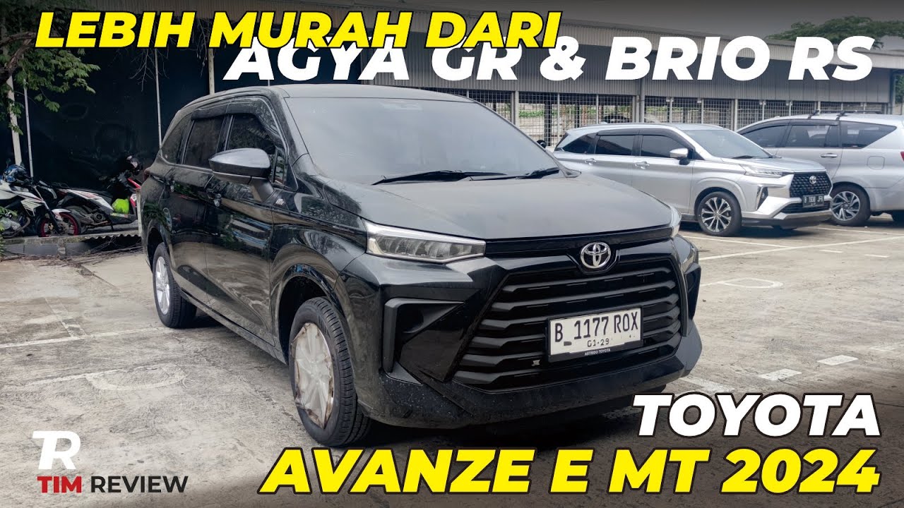 TOYOTA ALL NEW AVANZA 1.3E M/T 2024 - Lebih Murah dari Agya GR dan Brio ...
