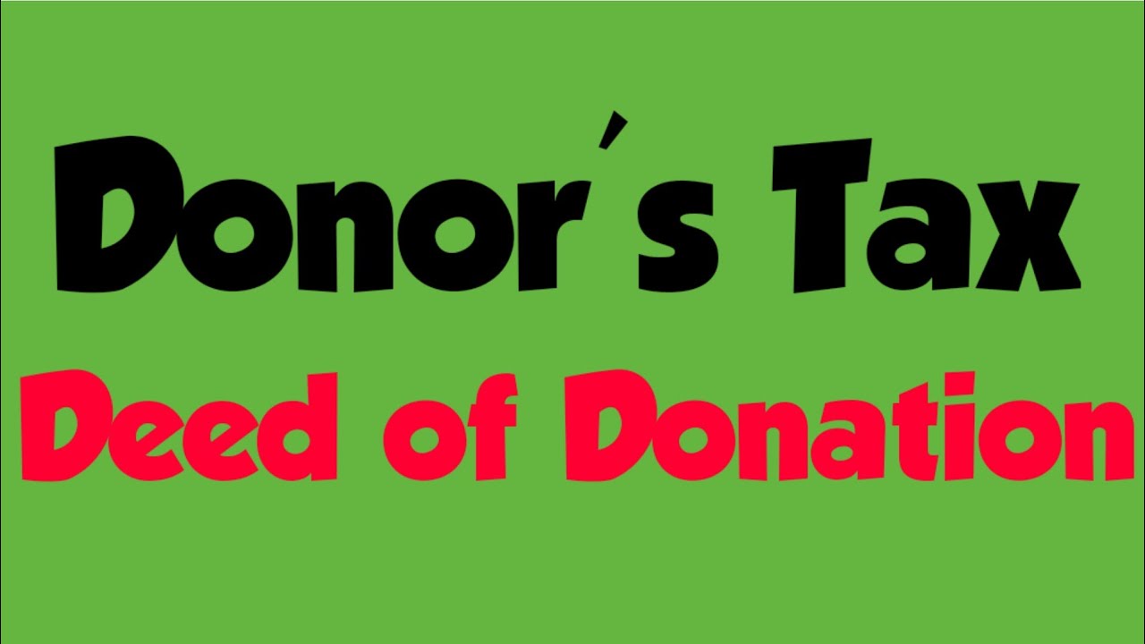 Donor's Tax: Paano Maglipat ng Titulo Kung Donated Ang Property? - YouTube