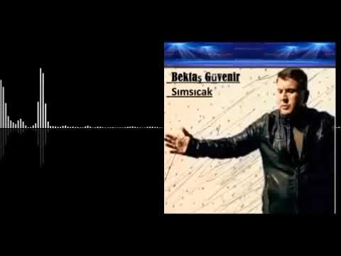 Bektaş Güvenir   Sımsıcak