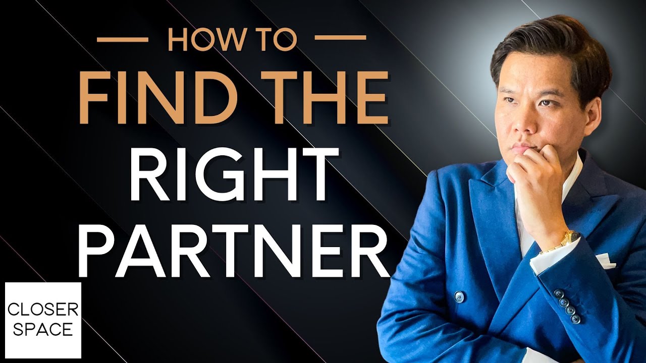 HOW TO FIND THE RIGHT BUSINESS PARTNER - YouTube