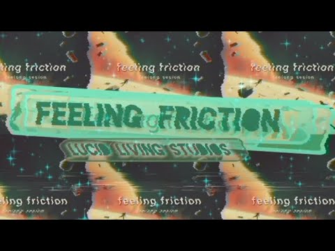 feeling friction)-)(- - YouTube