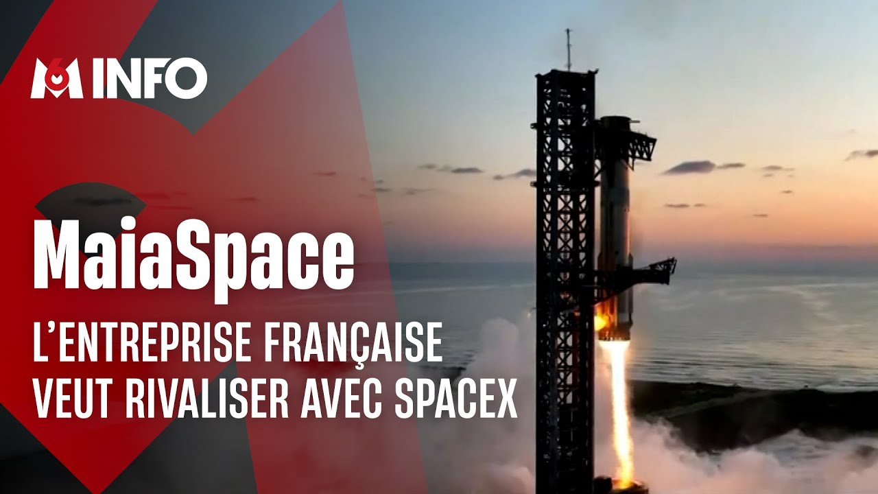MaiaSpace, l'entreprise française qui reveut rivaliser avec SpaceX avec ...