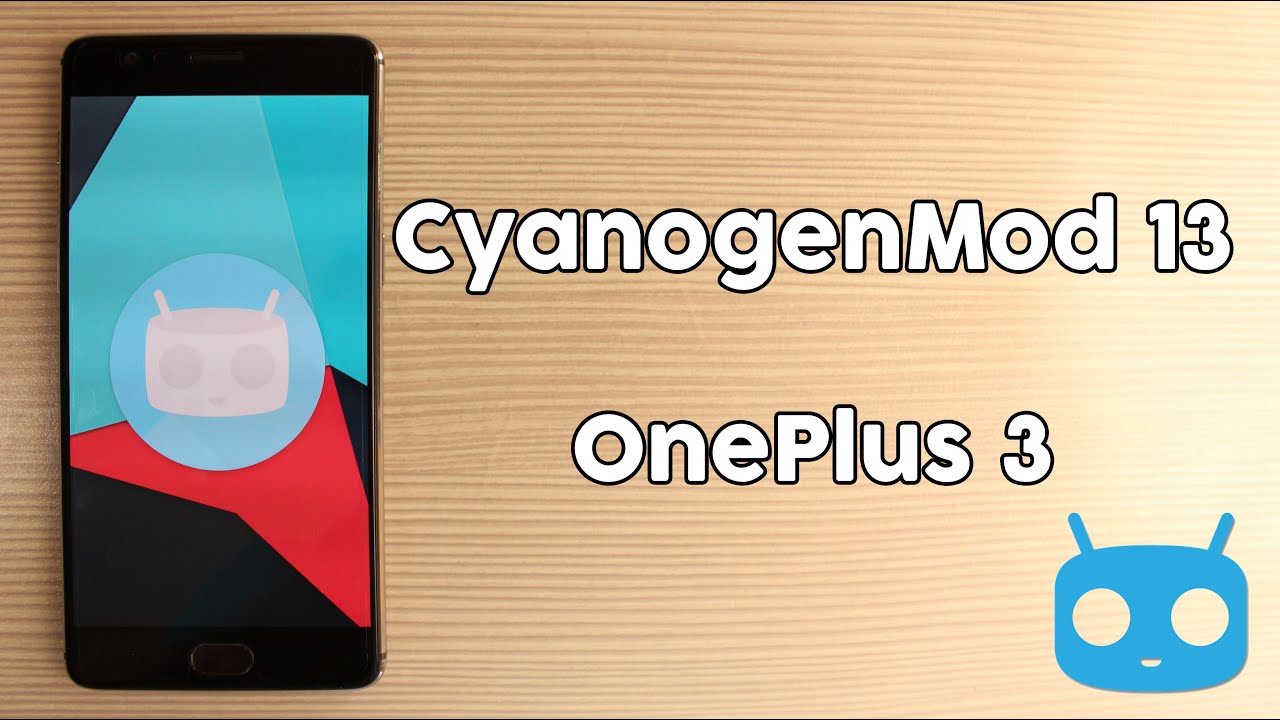 OnePlus 3 - Cómo instalar CyanogenMod 13 - YouTube
