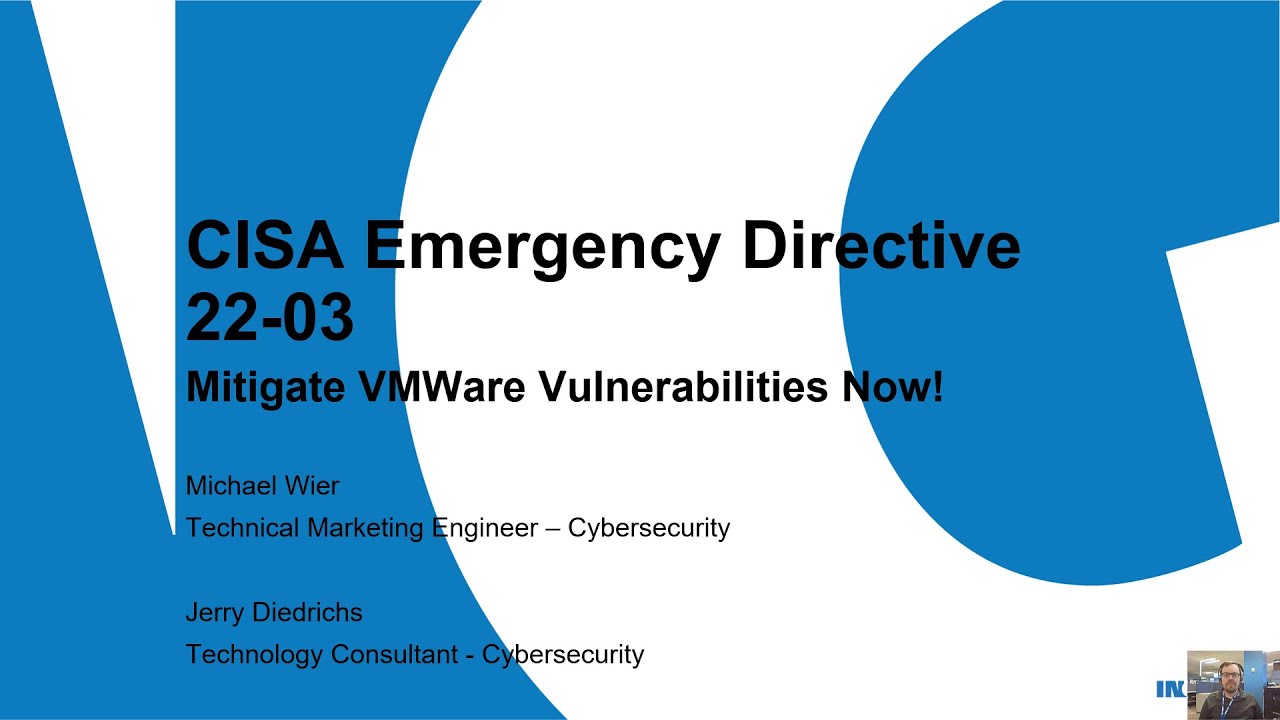 CISA Emergency Directive 22-03 for VMWare Products - YouTube