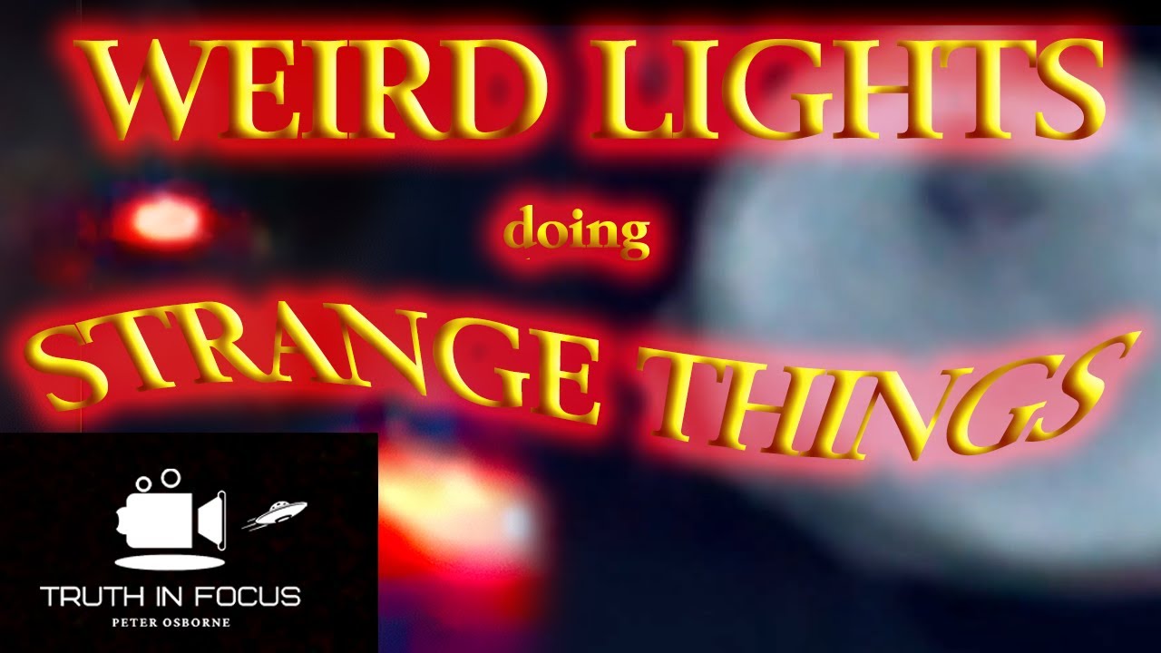 Weird Lights doing Strange Things - YouTube