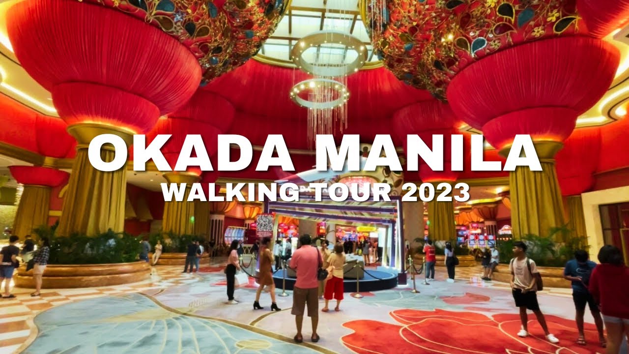 What’s inside OKADA MANILA? | Walking Tour 2023 | HD | Paranaque City ...