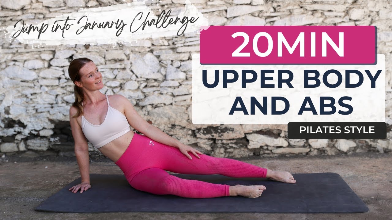 Day 2 - 20 MIN TONED UPPER BODY PILATES | Abs, Back, Chest & Arm ...